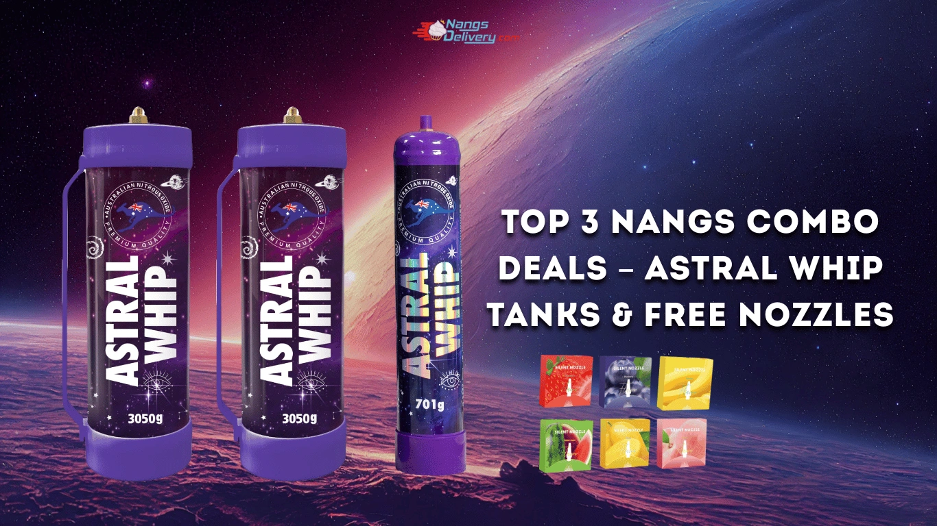 Top 3 Nangs Combo Deals – Astral Whip Tanks & Free Nozzles